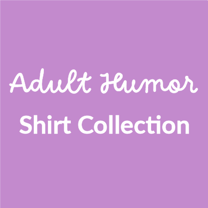 Adult Humor Collection – D. Mantec & More
